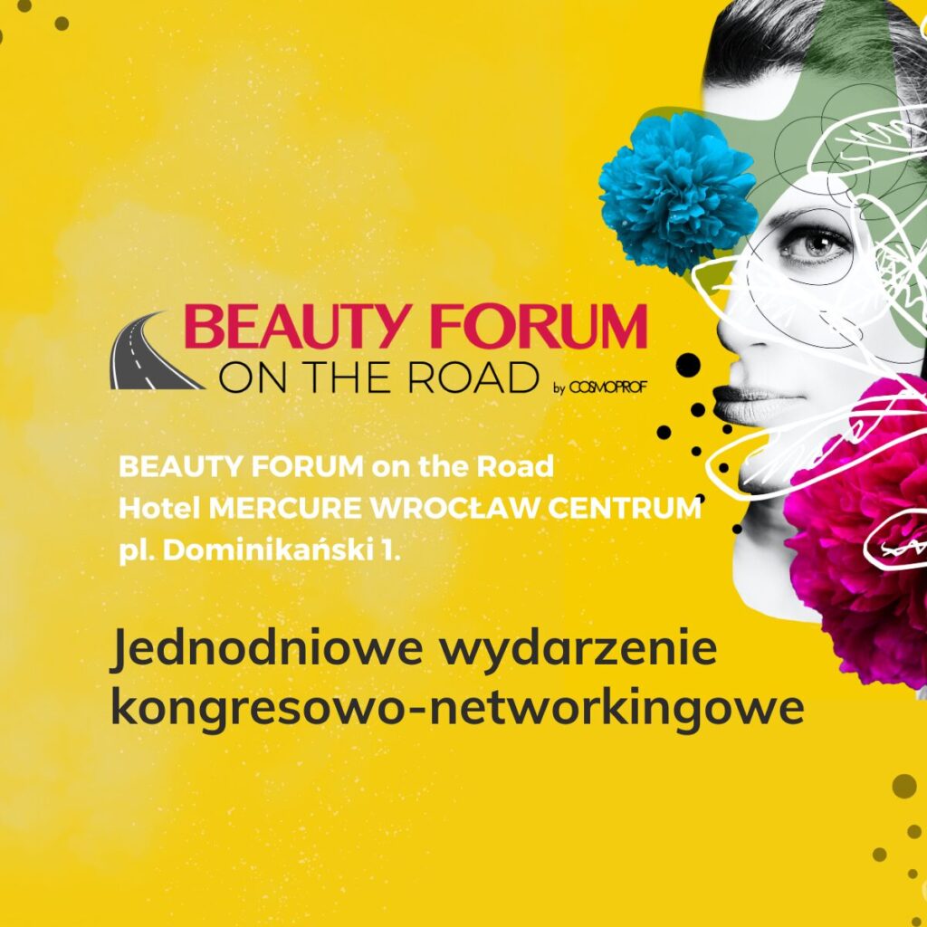 BEAUTY FORUM ON THE ROAD we Wrocławiu! » BEAUTY FORUM